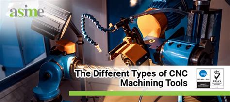 The Different Types Of CNC Machining Tools Asime