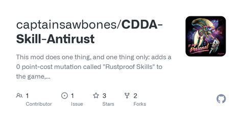 Github Captainsawbones Cdda Skill Antirust This Mod Does One Thing