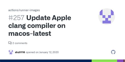 Update Apple Clang Compiler On Macos Latest · Issue 257 · Actions