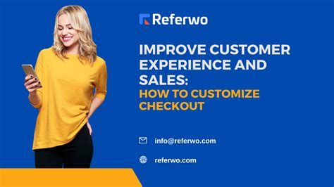 Improve Customer Experience And Sales How To Customize Checkout