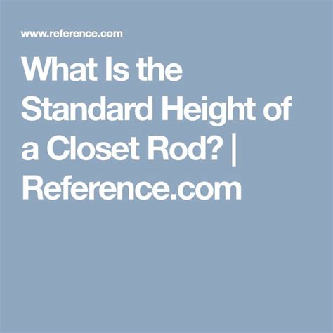 What Is The Standard Height Of A Closet Rod Closet Rod Rod Height