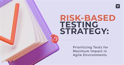 Risk Based Testing Strategy