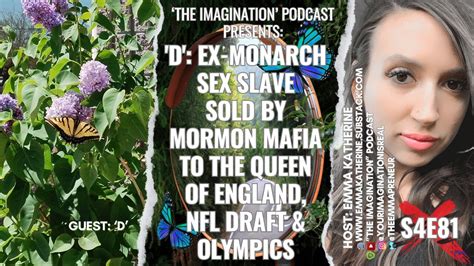 S4e81 D Ex Monarch Sex Slave Sold By Mormon Mafia To The Queen Of England Nfl Draft And Olympics