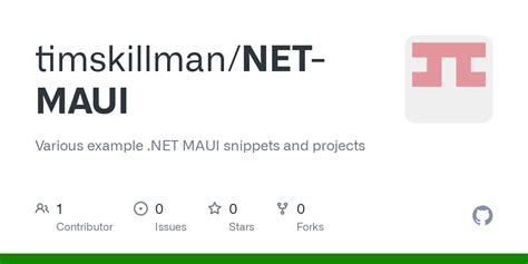 GitHub Timskillman NET MAUI Various Example NET MAUI Snippets And Projects