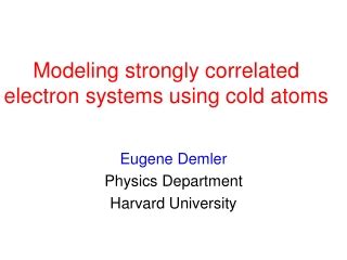 Strongly Correlated Electron Systems PowerPoint PPT Presentations Strongly Correlated
