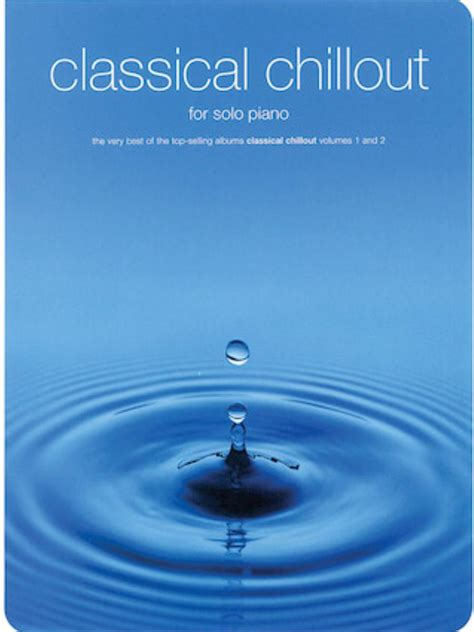 Classical Chillout For Piano