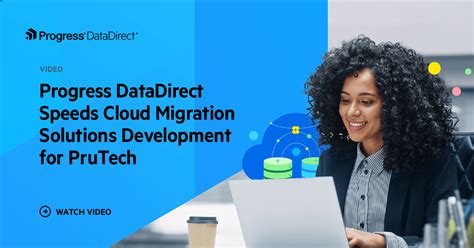 Progress Datadirect Speeds Cloud Migration Solutions Development For Prutech Videos Progress