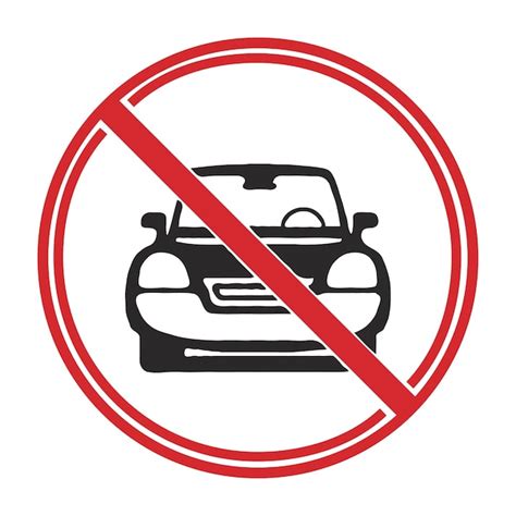 Premium Vector Circle Prohibited Sign For No Car Or No Parking Sign