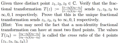 Solved Given Three Distinct Point Z Z Z C Verify That Chegg Com