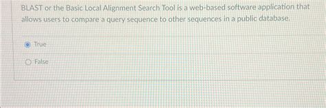 Solved Blast Or The Basic Local Alignment Search Tool Is A