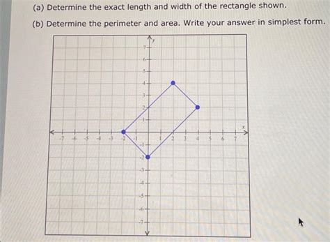 Solved A Determine The Exact Length And Width Of The Chegg