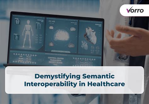 Demystifying Semantic Interoperability In Healthcare