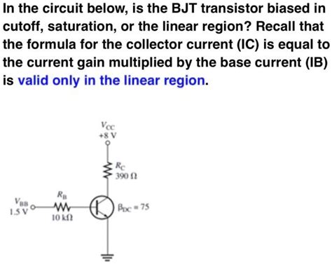 In The Circuit Belowis The Bjt Transistor Biased In Cutoff Saturation