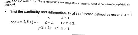 Test The Continuity And Differentiability Of The Defined As Under And X 2 F X X