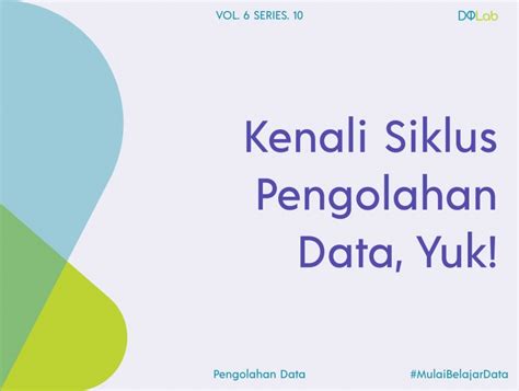 Siklus Pengolahan Data Yang Dikembangkan Yang Wajib Kamu Ket