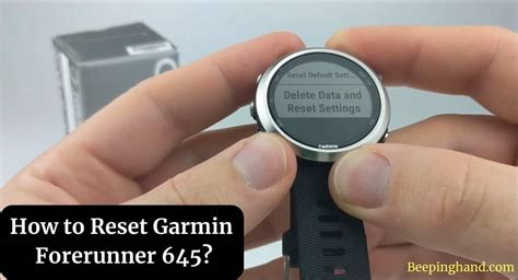 How To Reset Garmin Forerunner 645 Step By Step Guide
