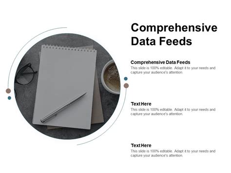 Comprehensive Data Feeds Ppt Powerpoint Presentation Ideas Layout Cpb