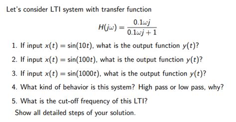 solved let s consider lti system with transfer function