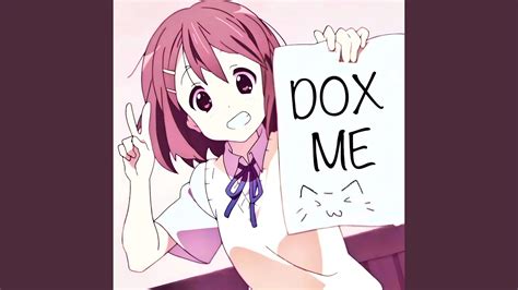 Dox Me Youtube