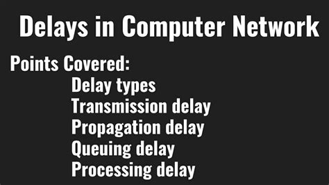 Delays In Computer Networks Transmission Propagation Queuing Processing Delay In Hindi Youtube