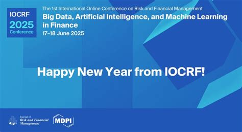 🎉🎊 happy new year from iocrf2025 jrfm mdpi