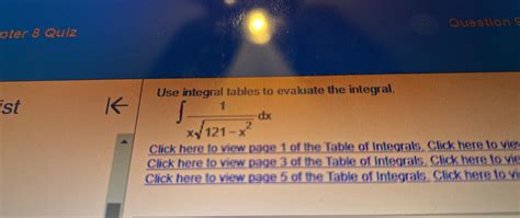 Solved Use Integral Tables To Evaluate The