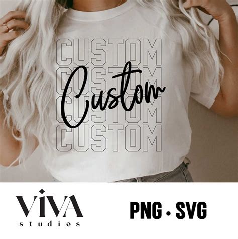 Custom Stacked And Script Svg Custom Svg Custom Png Download Cut File Etsy