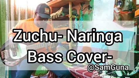 Zuchu Naringa Bass Cover Youtube