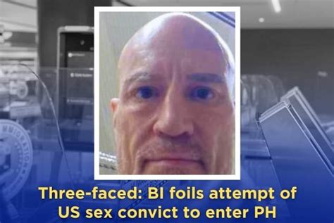 Bi Foils American Sex Offenders 2nd Try To Enter Ph Gma News Online