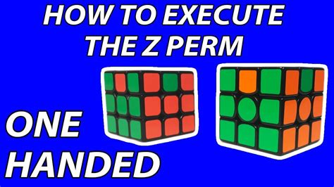 How To Execute The Z Perm One Handed OH YouTube