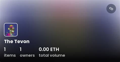 The Tevon Collection Opensea