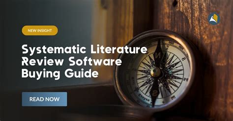 Ultimate Guide To Choosing Systematic Literature Review Software