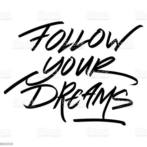 당신의 꿈 서예 비문을 따르십시오 서예 문자 디자인 템플릿 인사말 카드 기프트 포스터 배너 등을 위한 크리에이티브 타이포그래피 0명에 대한 스톡 벡터 아트 및 기타 이미지