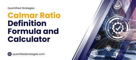 Calmar Ratio Definition Formula And Calculator QuantifiedStrategies Com