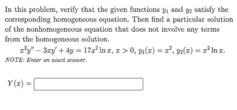 Solved In This Problem Verify That The Given Functions Yı