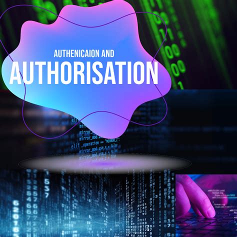 Authentication And Authorisation
