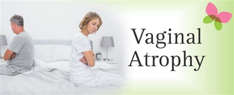 Vaginal Atrophy Gynatrof