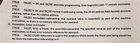 solved true false in sic and sic xe assembly only true