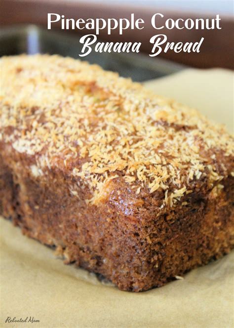 Pineapple Coconut Banana Bread