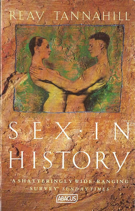 Sex In History Uk Tannahill Reay 9780349104867 Books