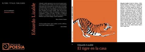 “el Tigre En La Casa” De Eduardo Lizalde Circulo De Poesía