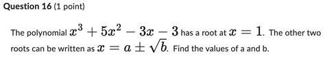 Solved Question 16 1 ﻿point The Polynomial X3 5x2 3x 3 ﻿has