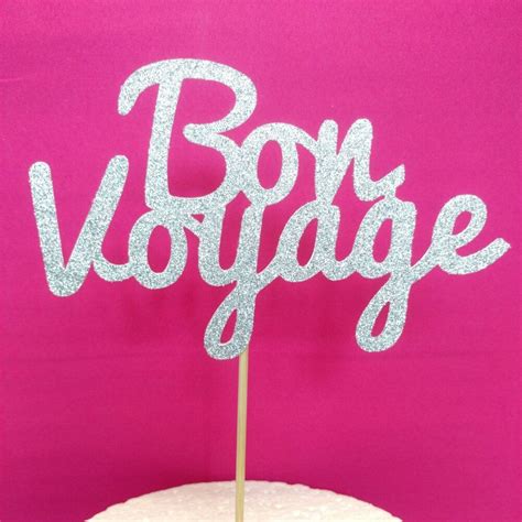 Check Out The Sparkles On This Bon Voyage Cake Topper It Was Made And Posted Within 2 Hours Or