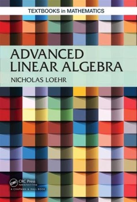 Advanced Linear Algebra By Nicholas Loehr English Hardcover Book Free