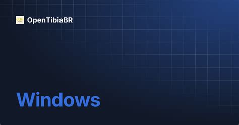 Windows OpenTibiaBR