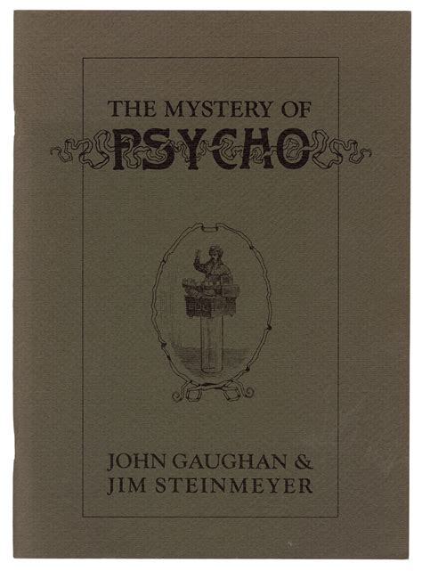 Lot Detail Gaughan John And Steinmeyer Jim The Mystery Of Psycho L