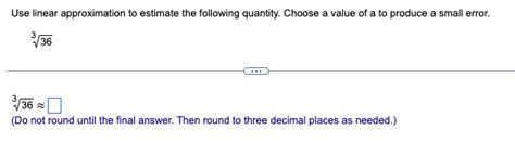 Solved Use Linear Approximation To Estimate The Following Chegg