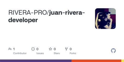 GitHub RIVERA PRO Juan Rivera Developer