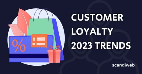 Top Customer Loyalty Trends In 2023 Scandiweb