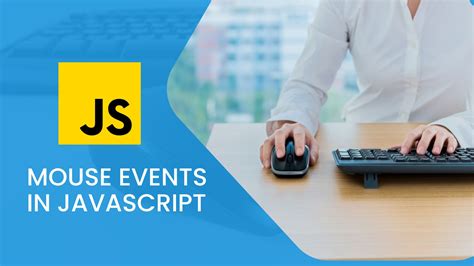 Javascript Mouse Events Every Developer Should Know